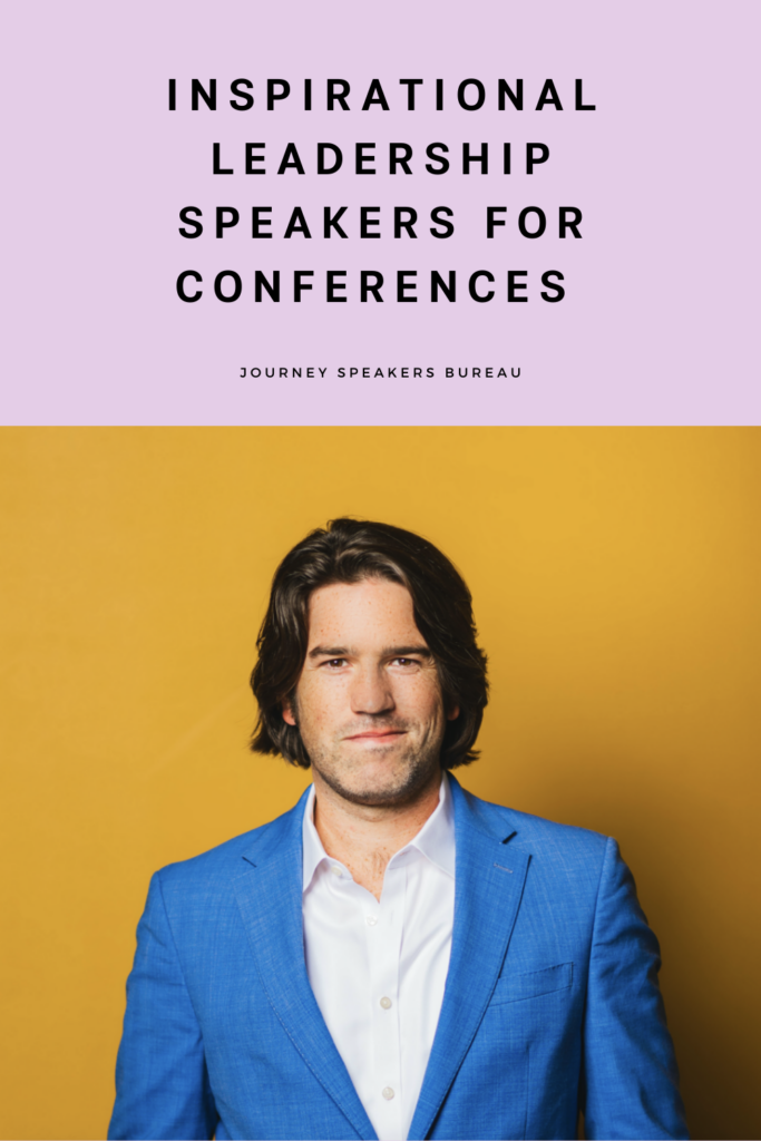 Inspirational Leadership Speakers for Conferences